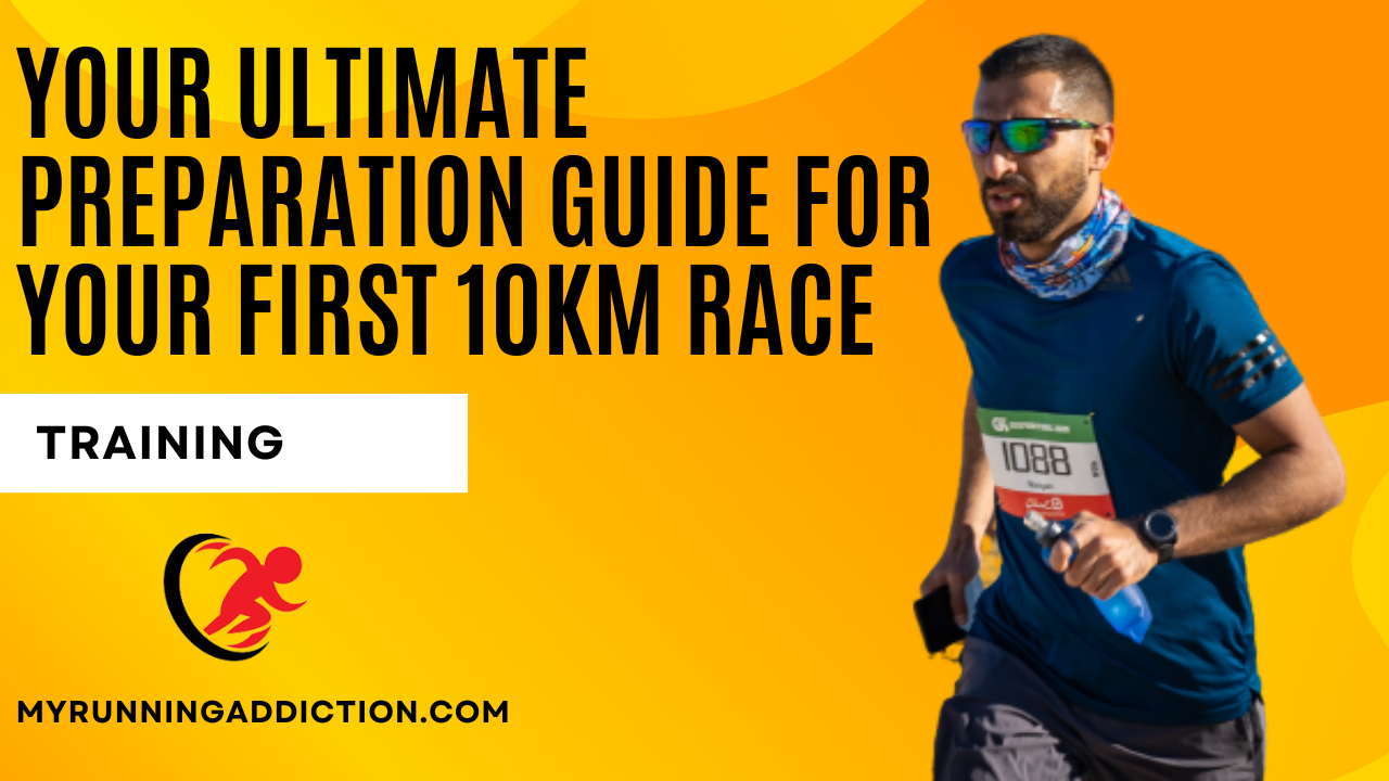 10km Run | My Running Addiction
